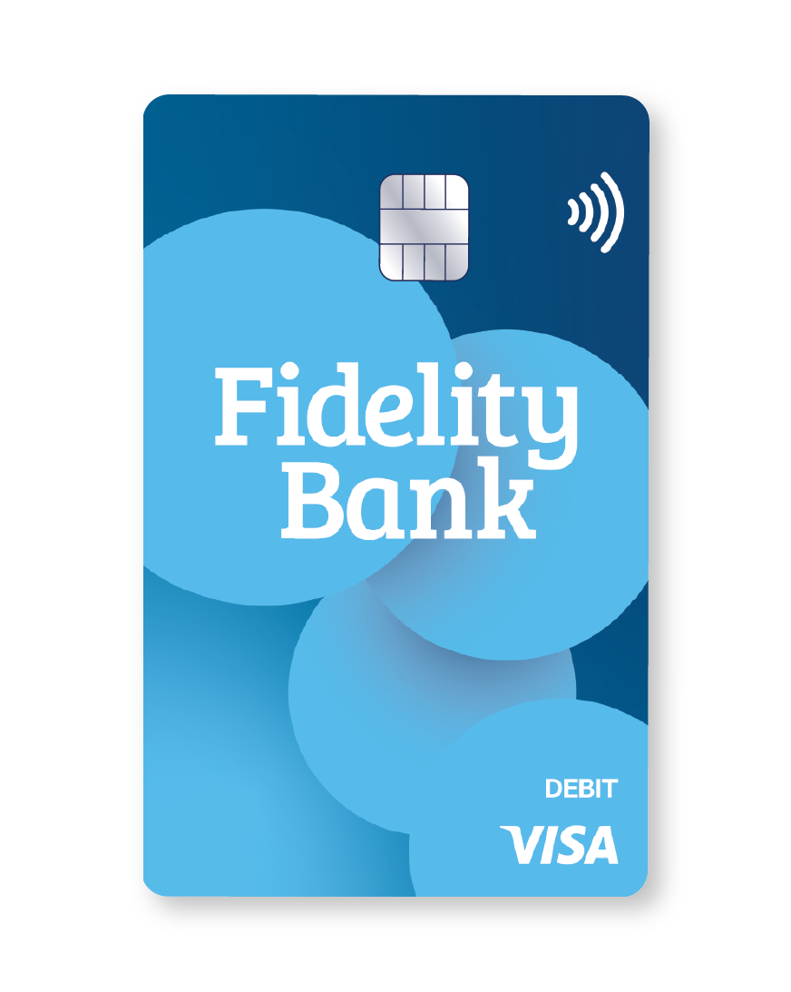 Debit Cards - Fidelity Bank