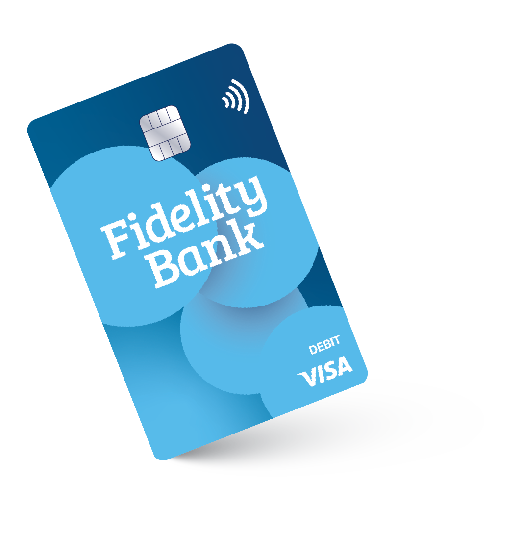 VISA® Debit Card - Fidelity Bank
